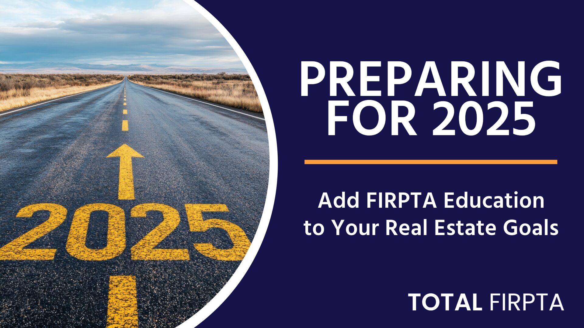Start 2025 Strong: Add FIRPTA Education to Your Real Estate Goals ...