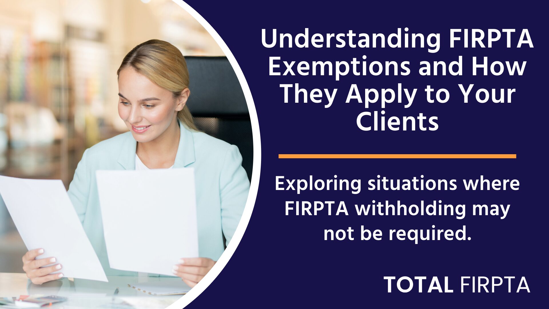 Understanding FIRPTA Exemptions and How They Apply to Your Clients ...
